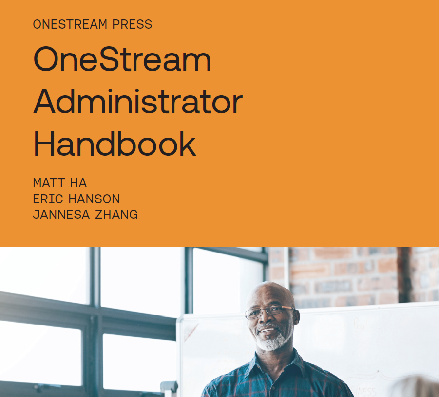 OneStream Administrator Handbook - OneStream Press - OneStream Books ...